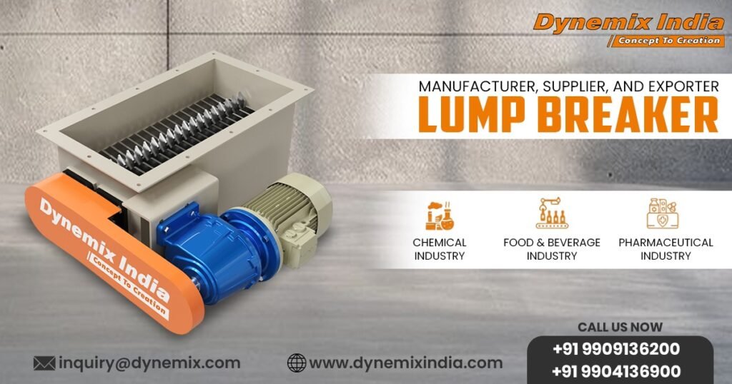 Lump Breaker in India - Dynemix India